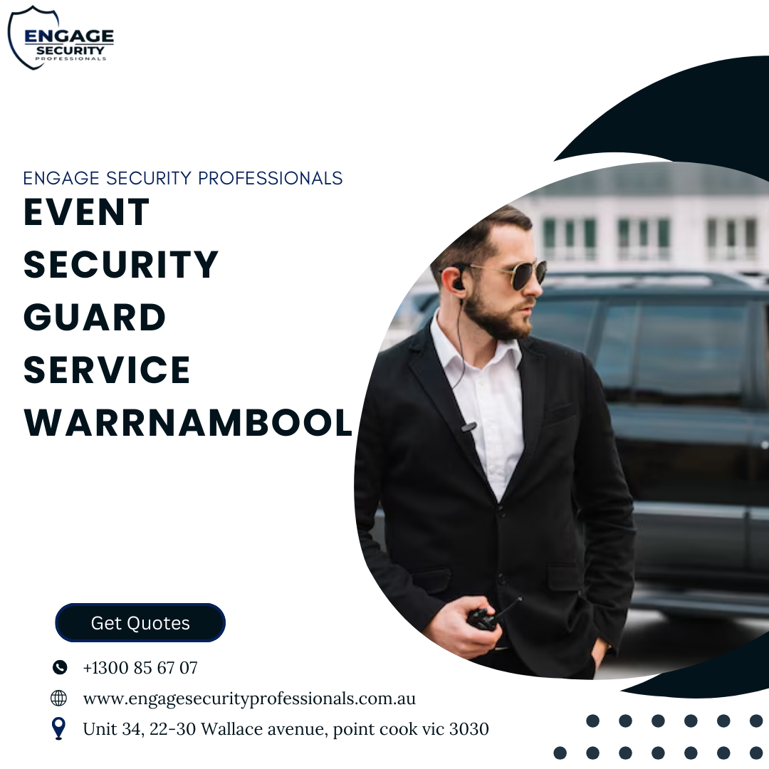 Event Security Guard Warrnambool - Event Security Service | ESP
